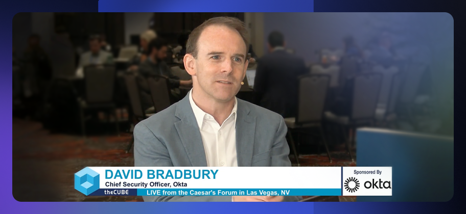 Okta CSO David Bradbury on the AI race and the price of security shortcuts